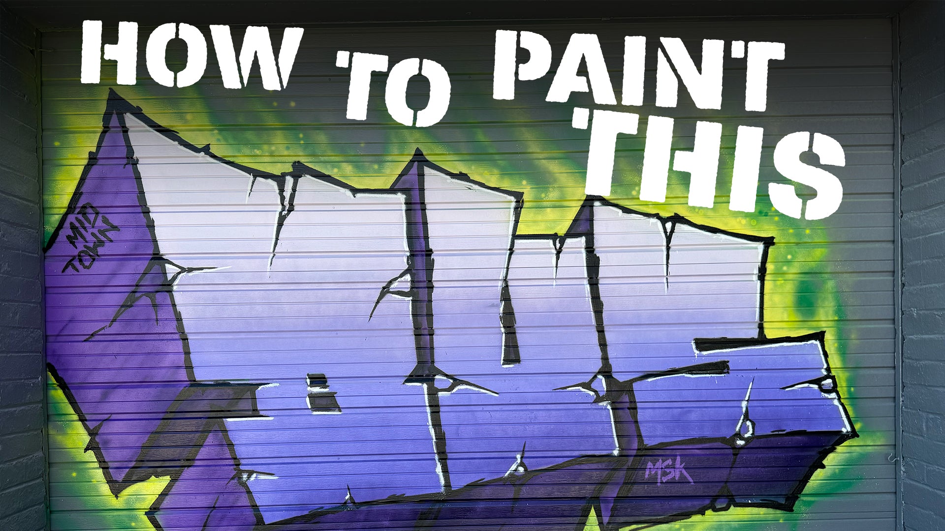 Full Graffiti Piece Tutorial